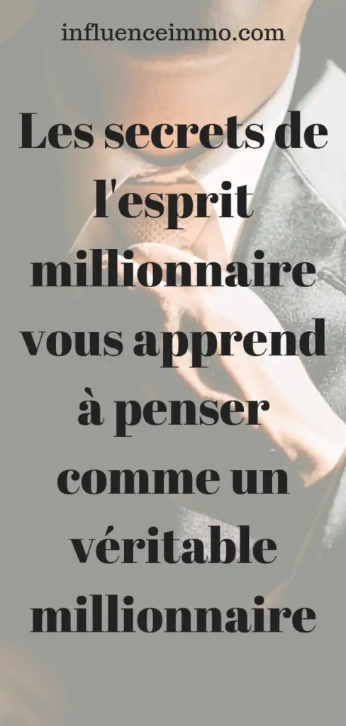 LES SECRETS BIEN GARDES POUR ETRE MILLIONNAIRES