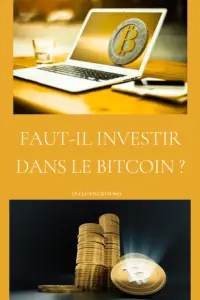 ARGENT: FAUT-IL INVESTIR DANS LE BITCOIN