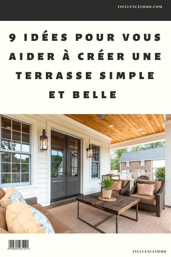 9 idées de terrasses simples et fantastiques à reproduire