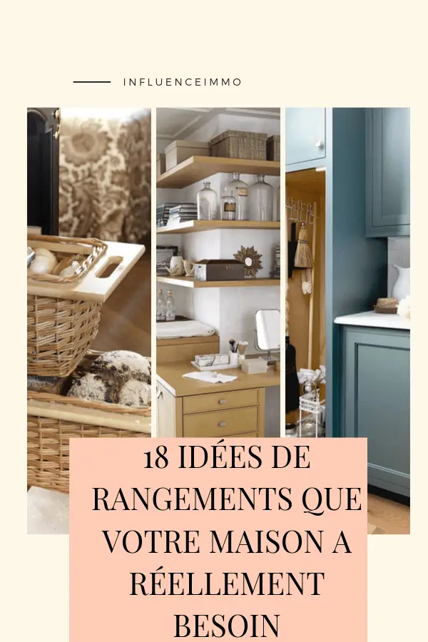 18 idées de rangements que votre maison a réellement besoin