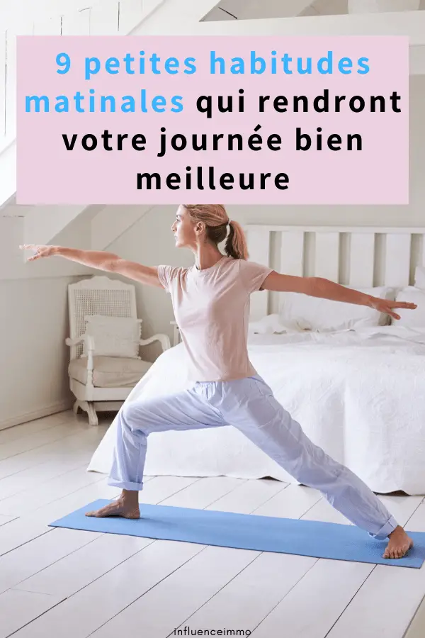 9 petites routines matinales pour une journée meilleure