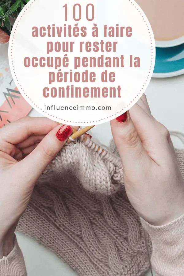 100 activités que vous pouvez faire à la maison pour vous divertir