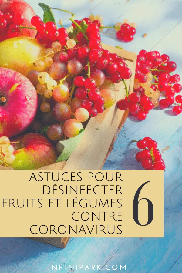 6 astuces à suivre pour désinfecter fruits et légumes contre le coronavirus