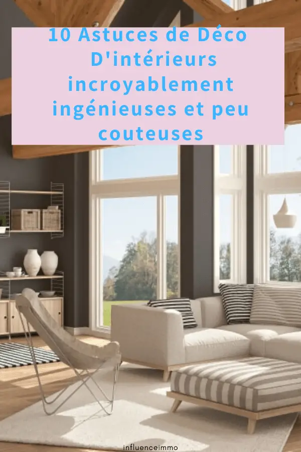 10 Astuces de Déco incroyablement ingénieuses et peu couteuses