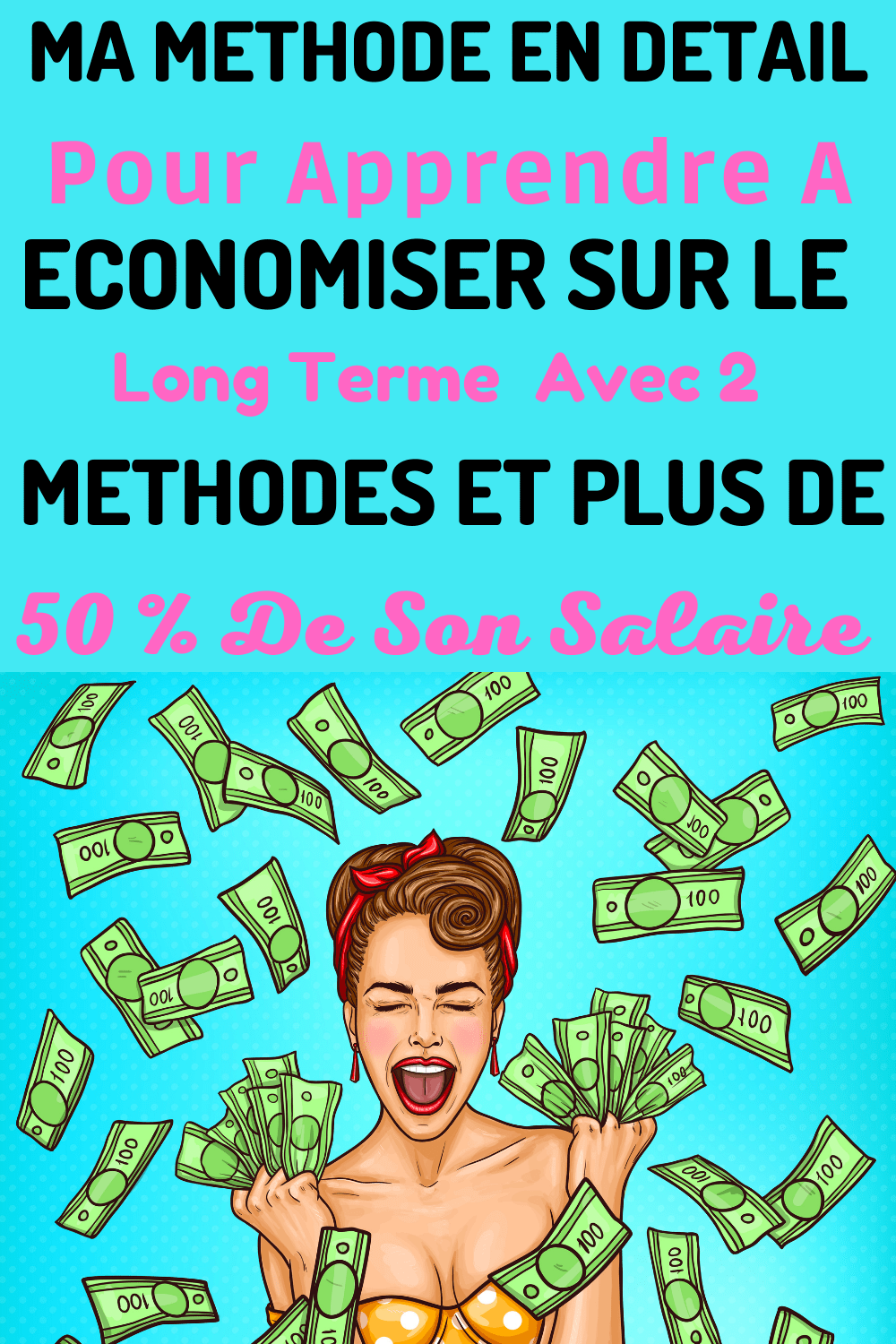 Ma méthode En Détail Pour Economiser Plus Sur le Long Terme