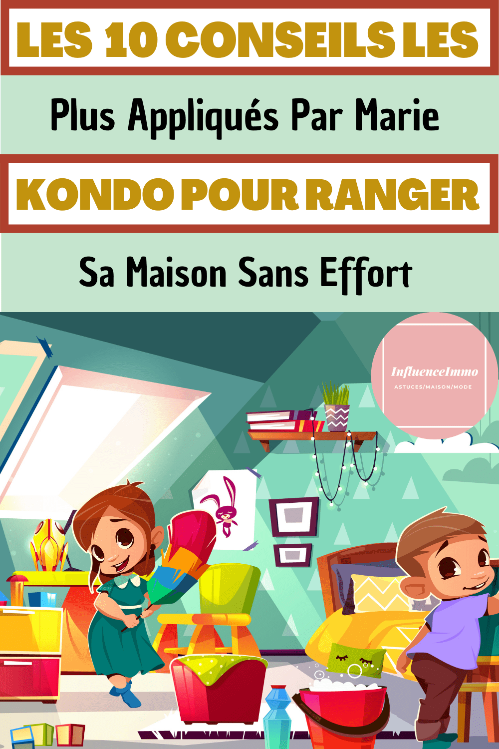 10 Conseils Pour Un Rangement Réussi Avec Marie Kondo