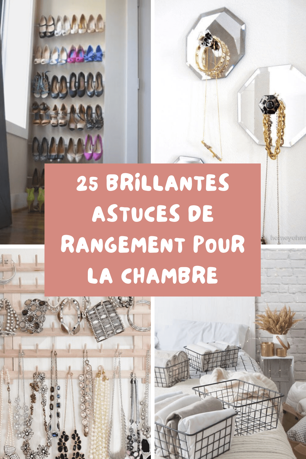 25 Astuces De Rangement Pour La Chambre Pour Gagner Place