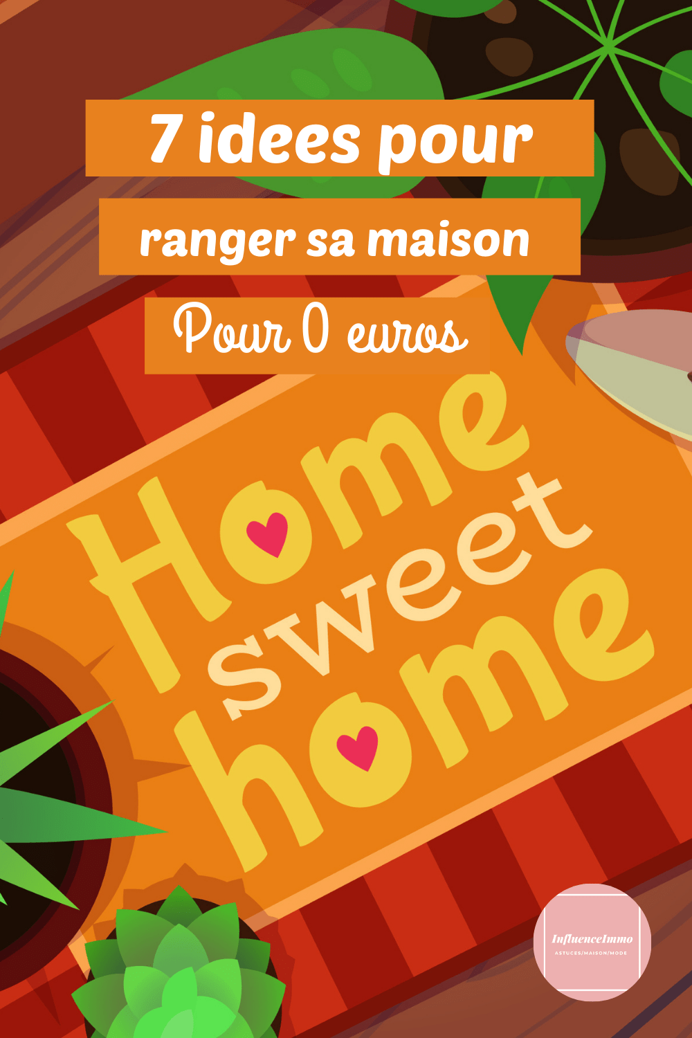 Comment Ranger Sa Maison Vite Et Bien Gratuitement