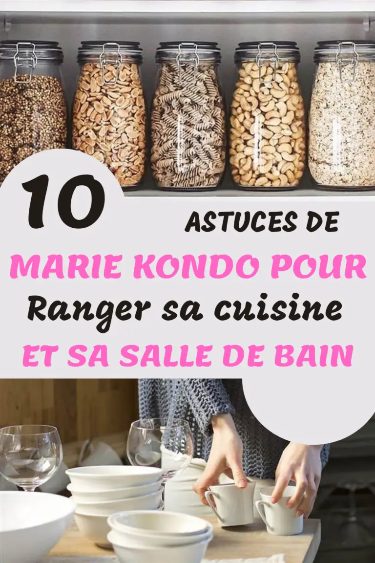 10 Astuces de Marie Kondo Pour Ranger Sa Cuisine et Salle de Bain