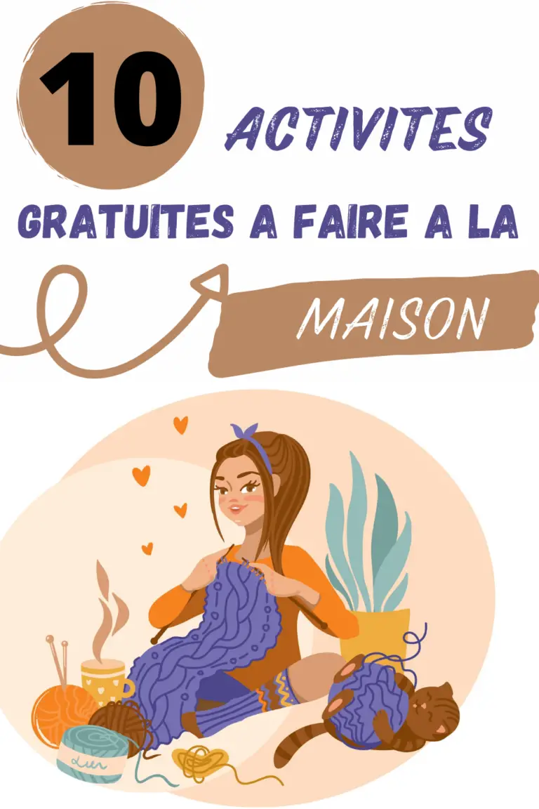 10 ACTIVITES GRATUITES A FAIRE A LA MAISON RELAXANTES
