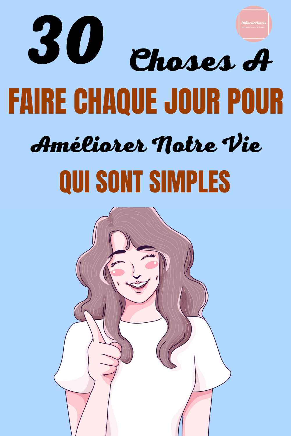 30 Choses Simples A Faire Chaque Jour Pour Améliorer Notre Vie