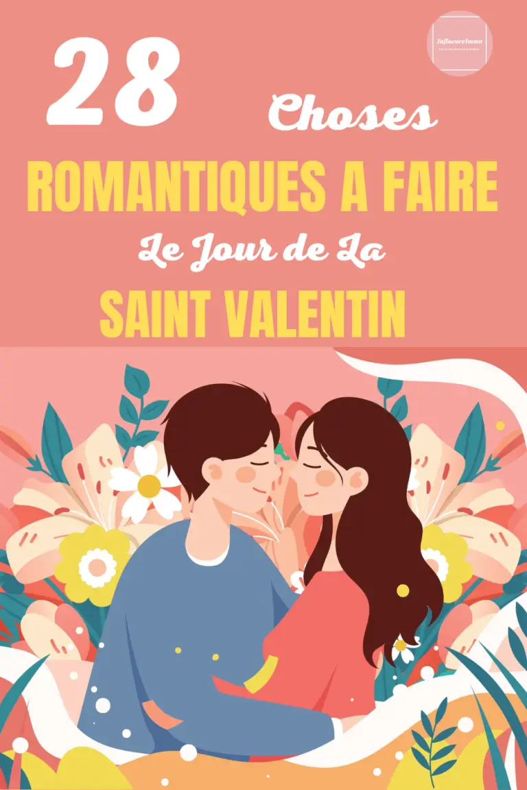 28 Choses Romantiques A Faire Le Jour de La Saint Valentin