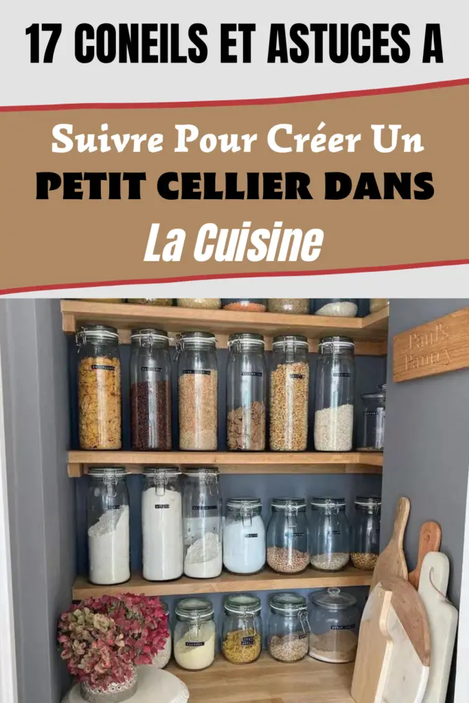 17 Idées Parfaites Pour Créer Un Petit Cellier Dans Sa Cuisine