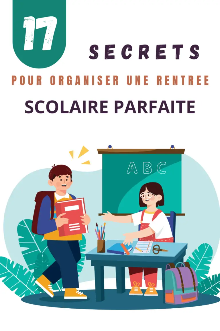 17 SECRETS POUR UNE PARFAITE RENTRÉE SCOLAIRE