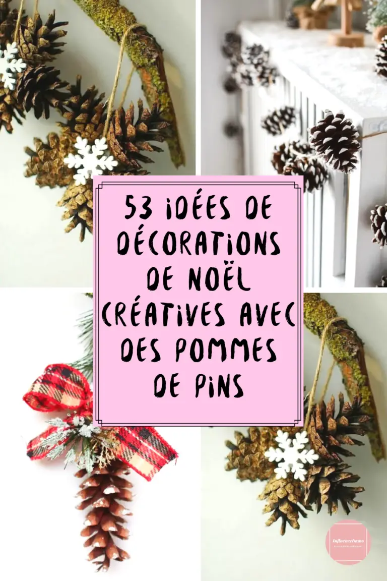 53 Idées de Décos de Noël Créatives Avec Des Pommes de Pins