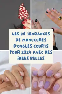 30 Tendances Manucures En Gel Pour 2024 Originales