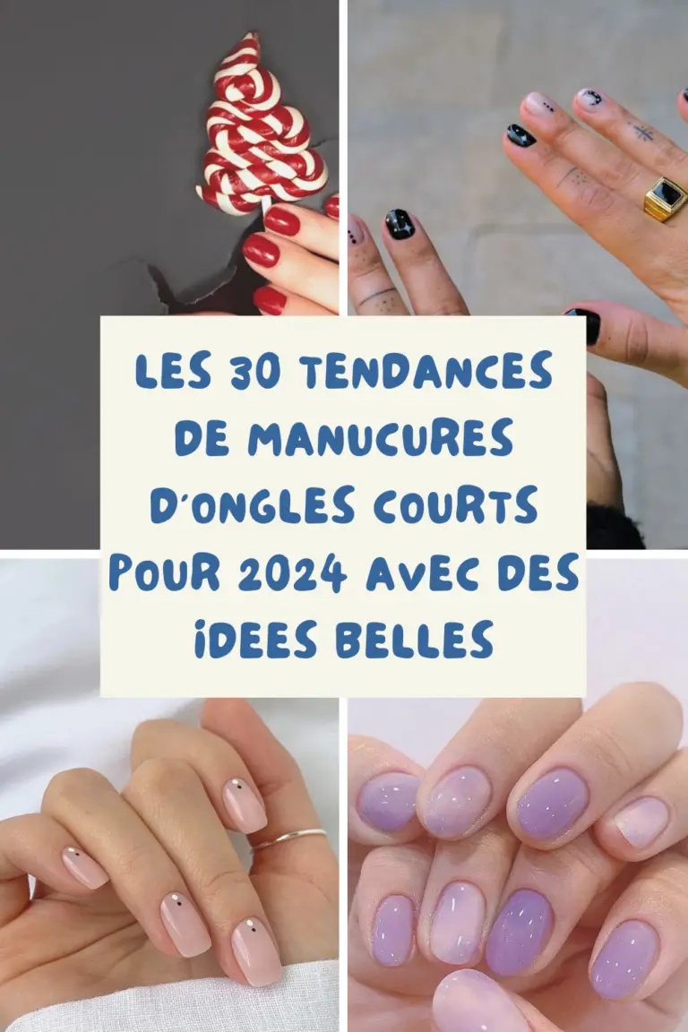 30 Tendances Manucures En Gel Pour 2024 Originales