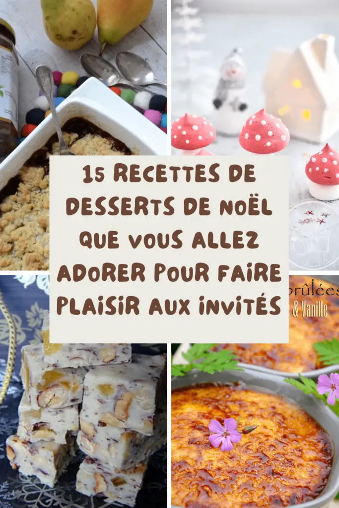 15 Recettes Faciles de Desserts De Noël Que Vous Allez Adorer