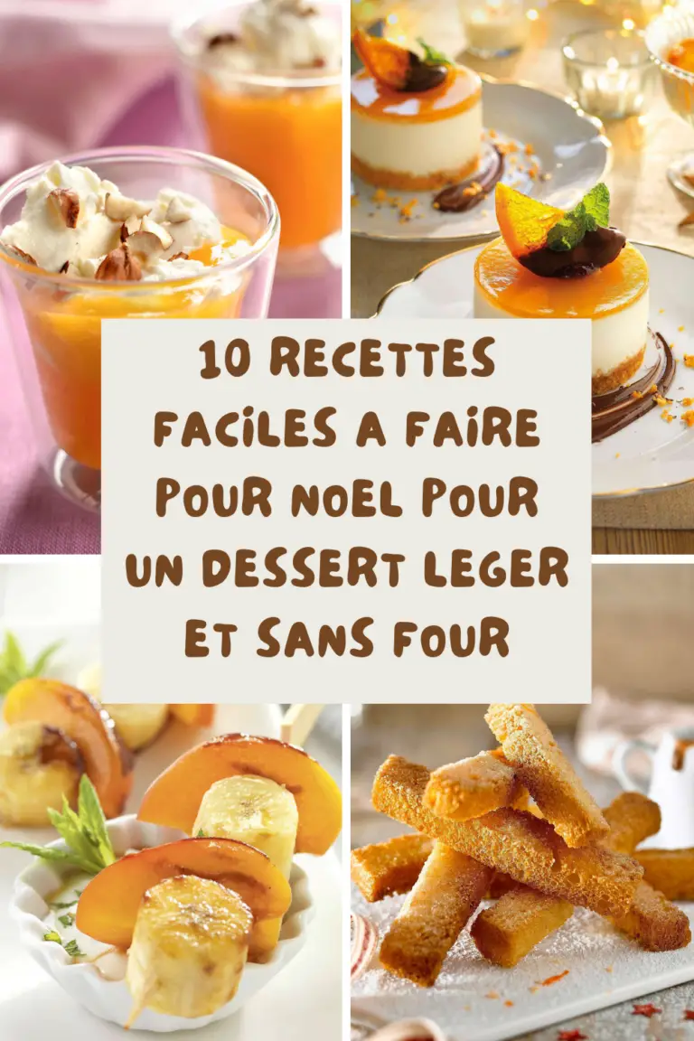 10 Desserts Légers Pour Noël Sans Four Et Très Faciles