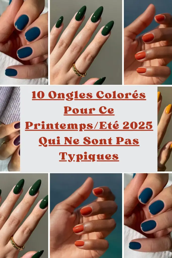 10 Ongles Colorés Pour Ce Printemps/Eté 2025