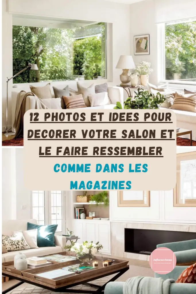 12 Photos Et Idées Pour Avoir Un Salon type "Magazine"