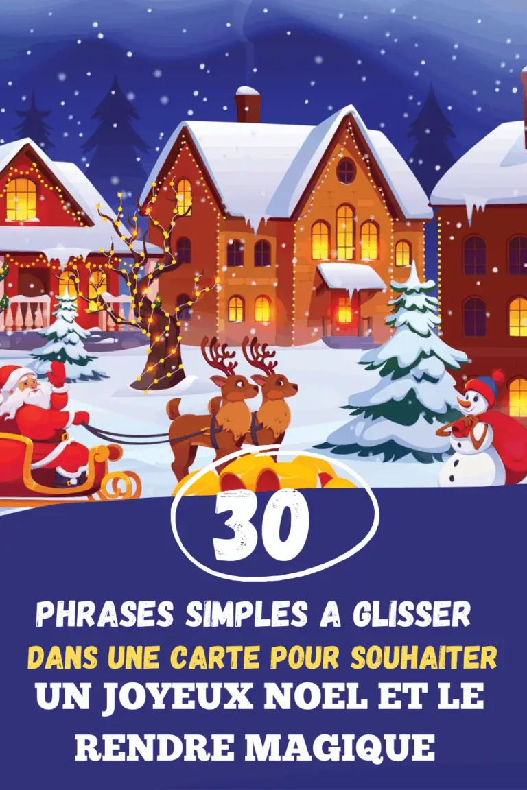 30 Phrases Courtes Pour Écrire Une Carte de Noël Inoubliable